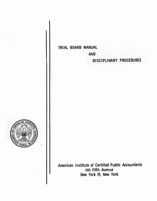 "Trial board manual and disciplinary procedures" by American Institute ...