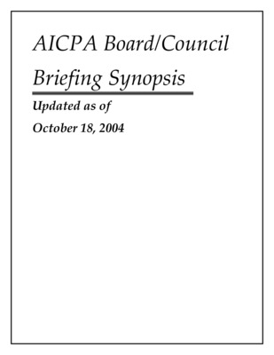 "AICPA Board/Council Briefing Synopsis, Updated as of October 18, 2004 ...