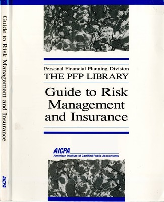 "PFP library guide to risk management and insurance" by American ...