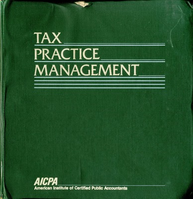 "Tax practice Management" by William H. Behrenfeld, Robert J. Ranweiler ...