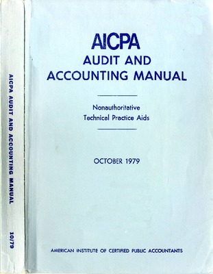 "AICPA audit and accounting manual : nonauthoritative technical practic ...