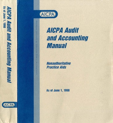 "AICPA audit and accounting manual : nonauthoritative technical practic ...