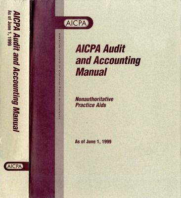 "AICPA audit and accounting manual : nonauthoritative technical practic ...