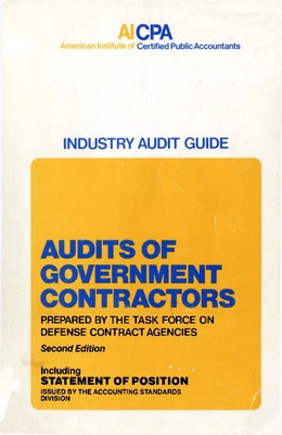"Audits of government contractors (1983); Audit and accounting guide ...