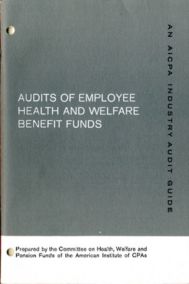 "Audits of employee health and welfare benefit funds (1972); Industry a ...