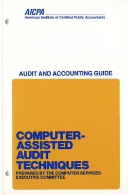"Computer-assisted audit techniques (1979); Industry audit guide; Audit ...