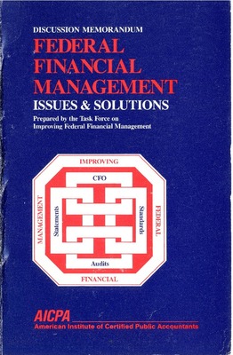 "Federal financial management : issues & solutions; Discussion memorand ...