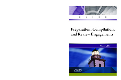 "Preparation, compilation, and review engagements, March 1, 2015" by American Institute of ...