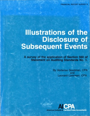 "Illustrations of the disclosure of subsequent events : a survey of the ...