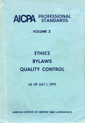 "AICPA Professional Standards: Ethics, Bylaws, Quality control as of Ju ...