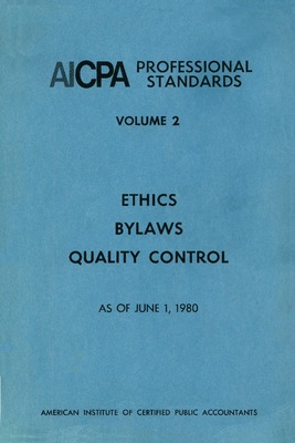 "AICPA Professional Standards: Ethics, Bylaws, Quality control as of Ju ...