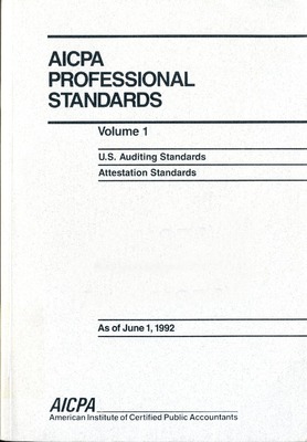 "AICPA Professional Standards: Attestation Standards as of June 1, 1992 ...